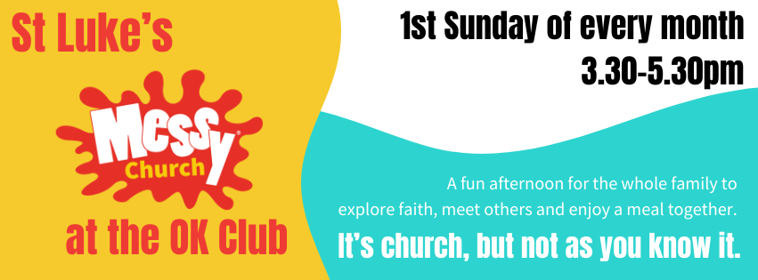St Luke’s Messy Church – Welcome to St Luke's
